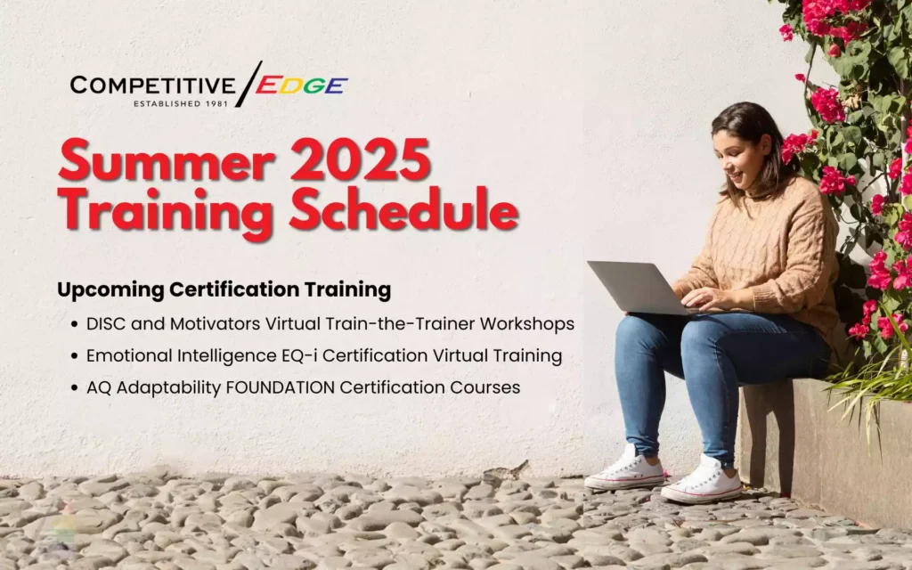 Summer 2025 Training Schedule – DISC, EQ-i, and Adaptability